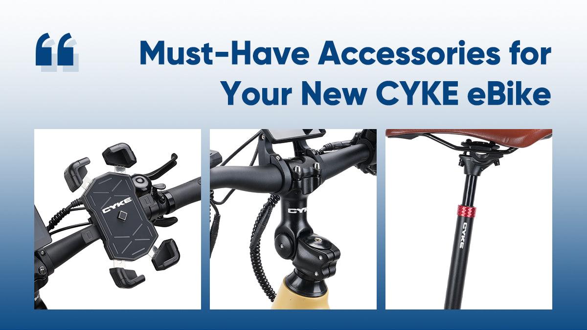 Must-Have Accessories for Your New CYKE eBike – CYKE Bikes
